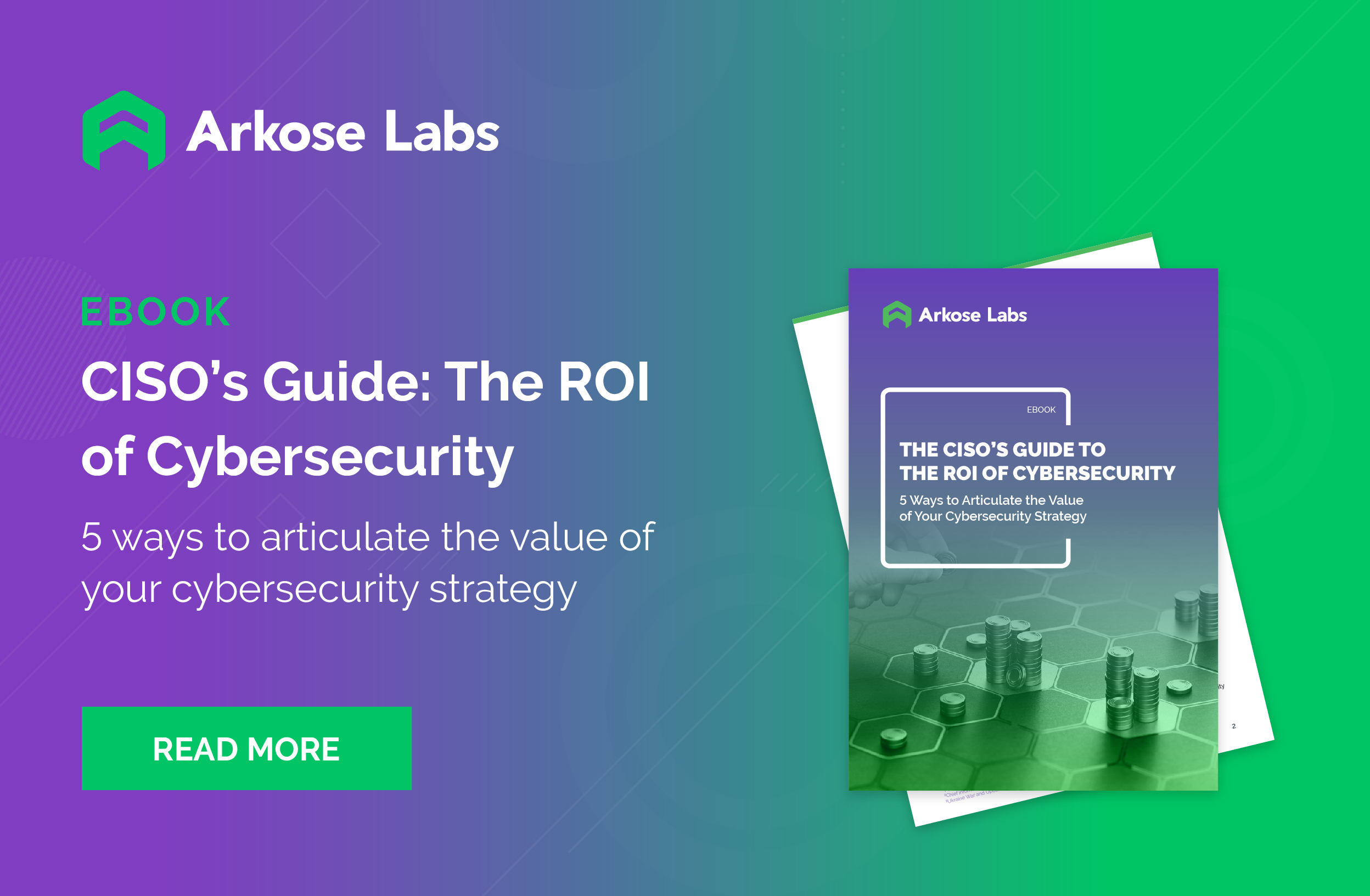 A CISO’s Guide to the ROI of Cybersecurity